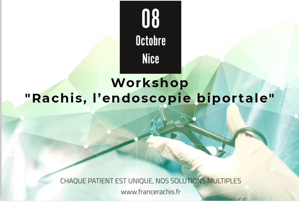 workshop Rachis, l’endoscopie biportale - Chirurgie du dos